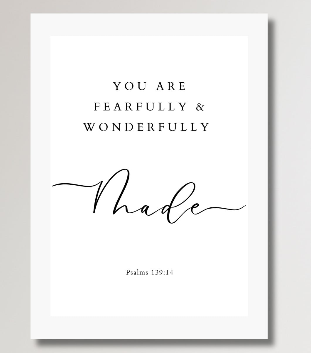 You Are Wonderfully Made Bible Fearfully And Wonderfully Made {Poster}